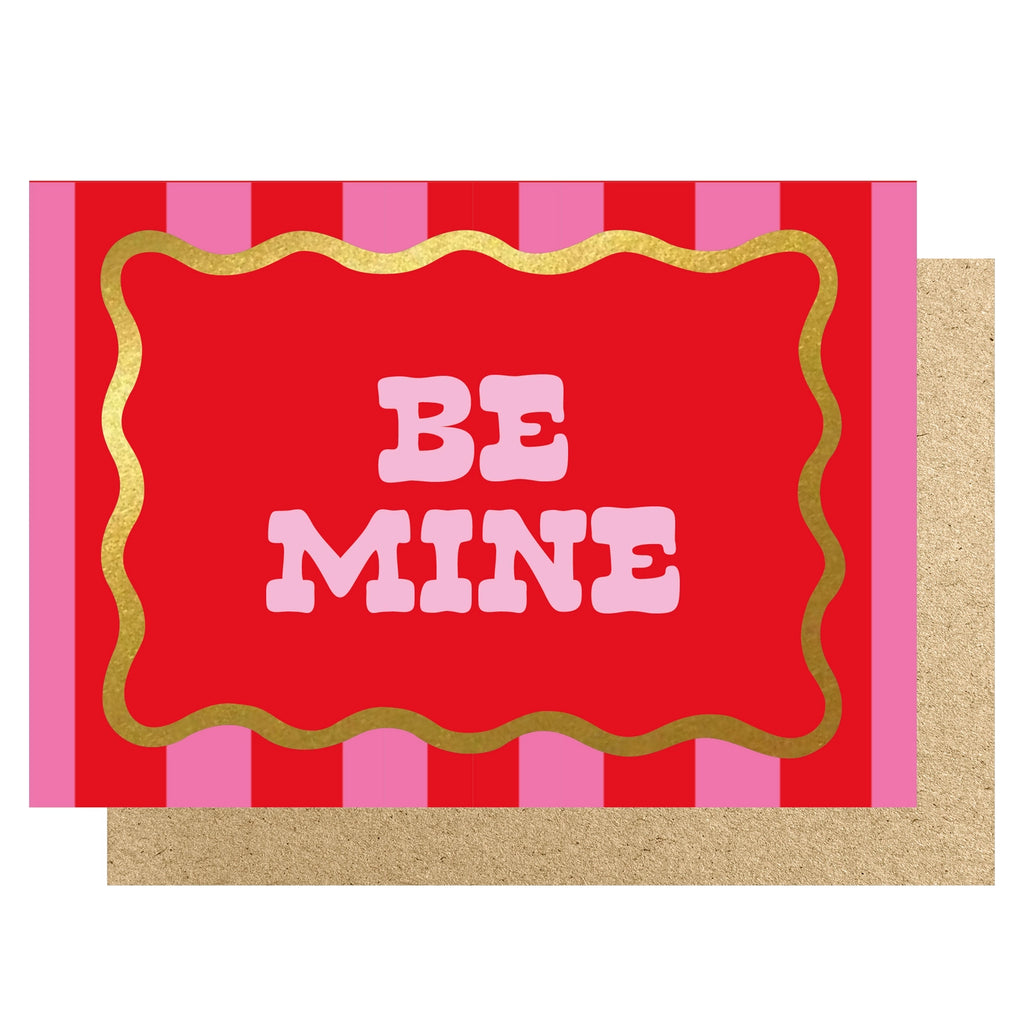 Be Mine Greeting Card - Lucky Ink - Daisy Chain Gift Company