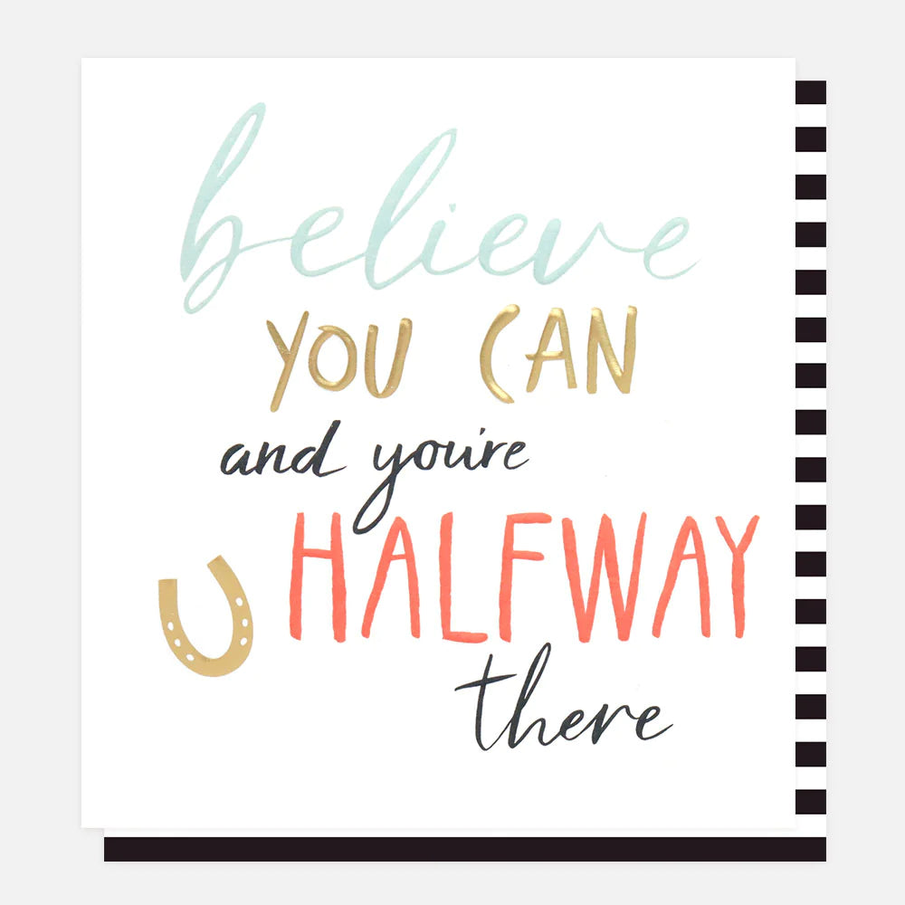 Believe You Can Good Luck Card - Caroline Gardner - Daisy Chain Gift ...